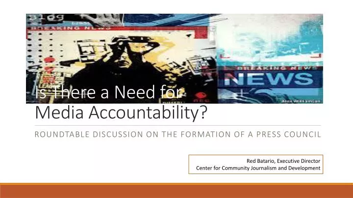 PPT - Is There a Need for Media Accountability? PowerPoint Presentation ...
