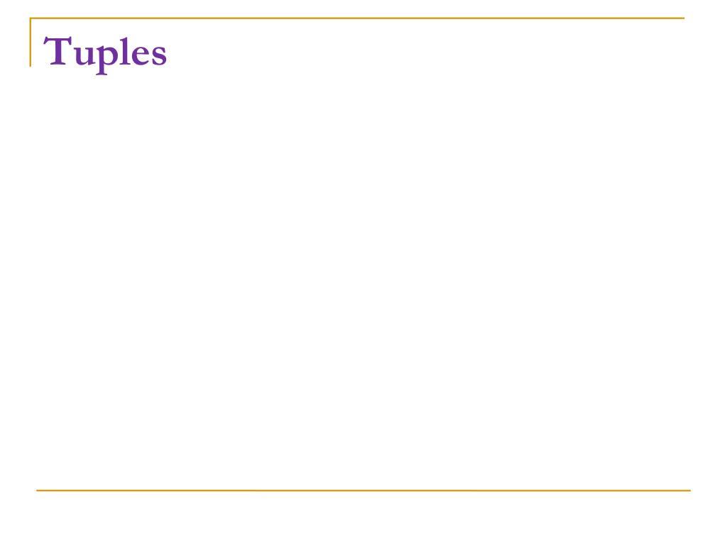 PPT - Lists and Tuples PowerPoint Presentation, free download - ID:7053448 PPT - Lists and Tuples PowerPoint Presentation, free download - ID:7053448