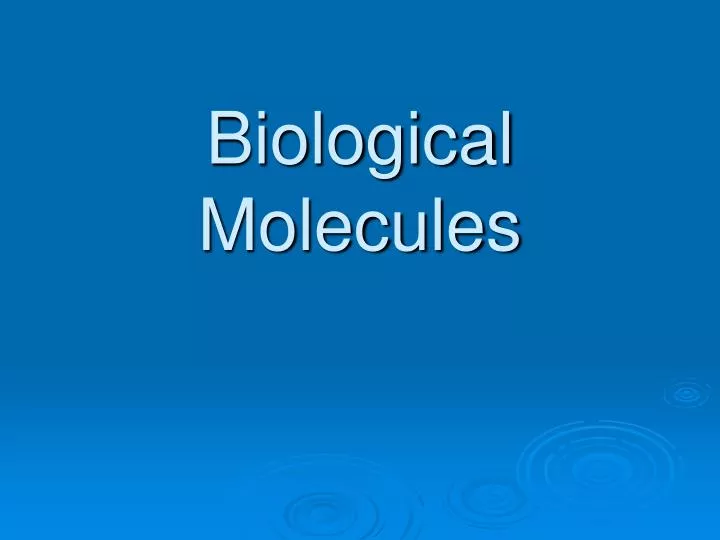PPT - Biological Molecules PowerPoint Presentation, free download - ID ...