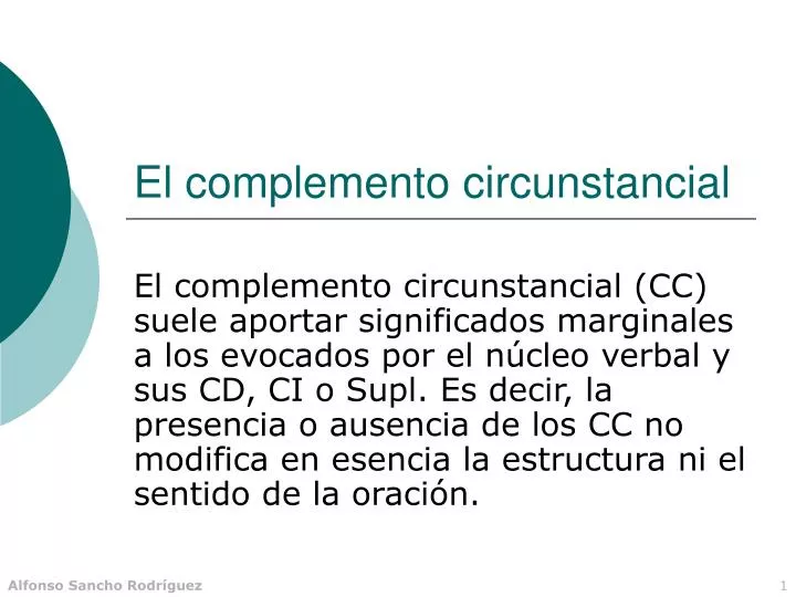 PPT - El complemento circunstancial PowerPoint Presentation, free ...