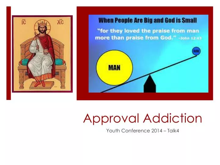 PPT - Approval Addiction PowerPoint Presentation, free download - ID ...