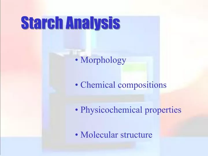 PPT - Starch Analysis PowerPoint Presentation, free download - ID:7054738
