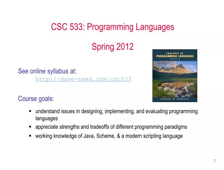 PPT - CSC 533: Programming Languages Spring 2012 PowerPoint ... PPT - CSC 533: Programming Languages Spring 2012 PowerPoint ...