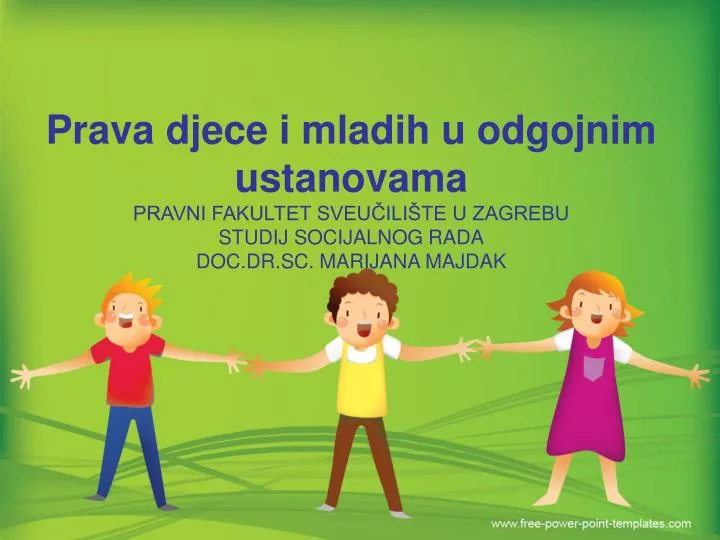 PPT - Socijalni rad i prava djece PowerPoint Presentation, free ...