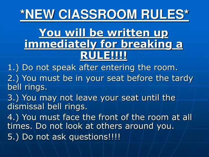 PPT - *NEW ClASSROOM RULES* PowerPoint Presentation, free download - ID ...