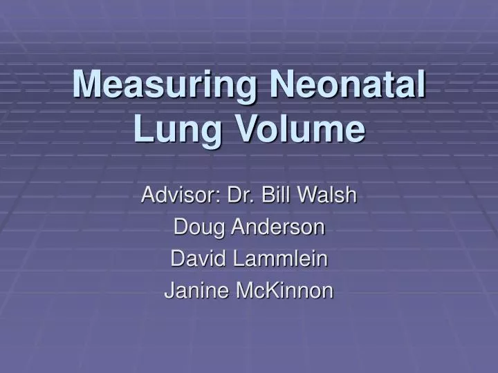 PPT - Measuring Neonatal Lung Volume PowerPoint Presentation, free ...