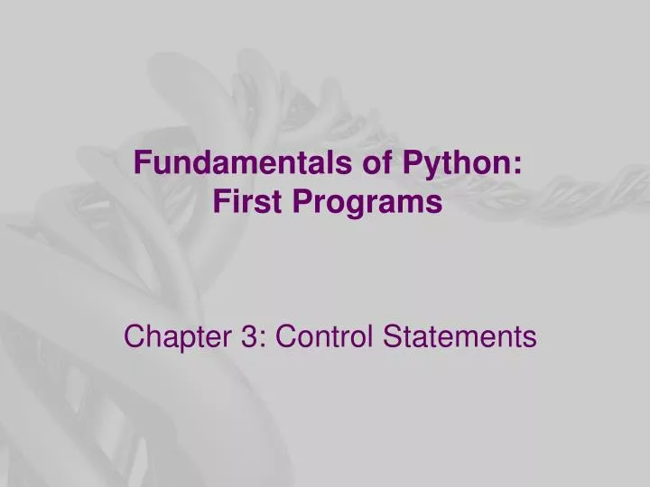 PPT - Fundamentals of Python: First Programs PowerPoint Presentation ... PPT - Fundamentals of Python: First Programs PowerPoint Presentation ...