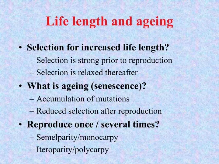 PPT - Life length and ageing PowerPoint Presentation, free download ...