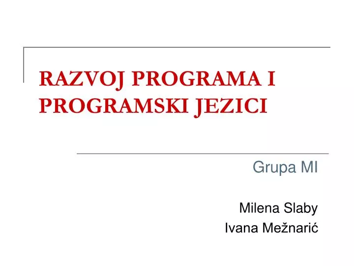 PPT - RAZVOJ PROGRAMA I PROGRAMSKI JEZICI PowerPoint Presentation, free download - ID:7061992