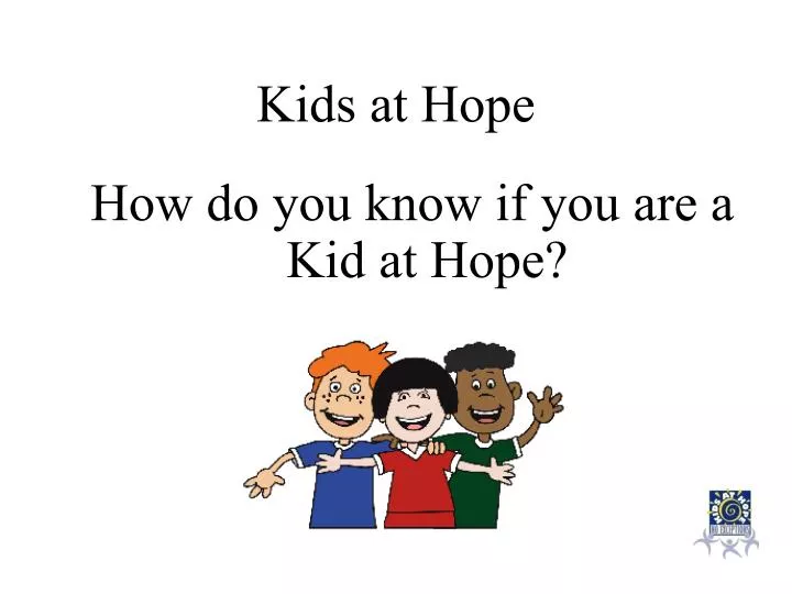 PPT - Kids at Hope PowerPoint Presentation, free download - ID:7063698