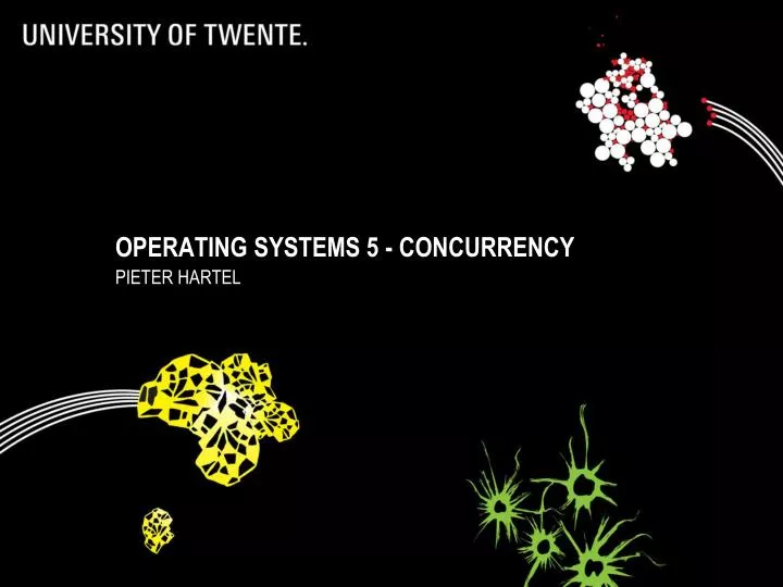 Ppt Operating Systems 5 Concurrency Powerpoint Presentation Free Download Id7064557