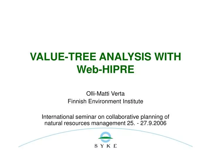 PPT - VALUE-TREE ANALYSIS WITH Web-HIPRE PowerPoint Presentation, free ...