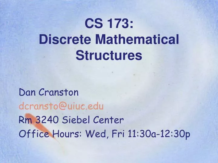PPT - CS 173: Discrete Mathematical Structures PowerPoint Presentation ...