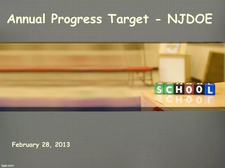PPT - Annual Progress Target - NJDOE PowerPoint Presentation, free ...