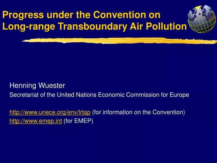 PPT - Progress under the Convention on Long-range Transboundary Air ...
