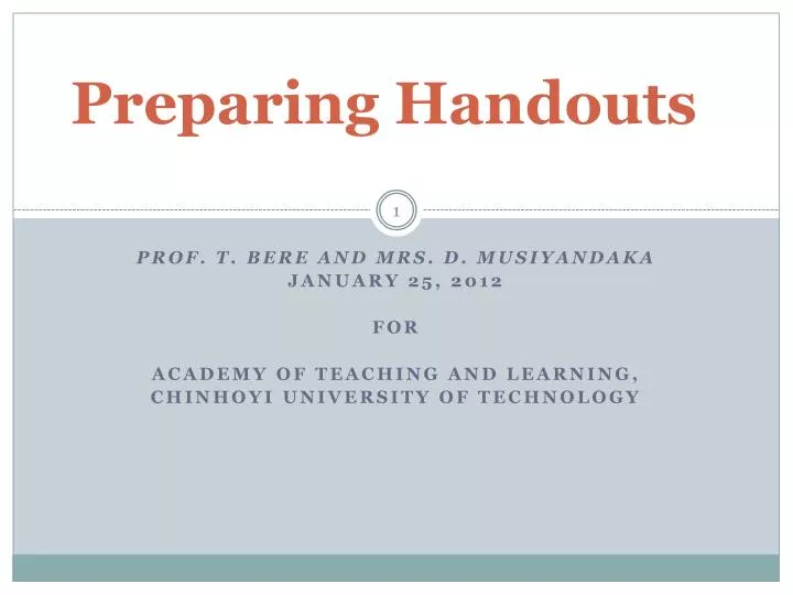 PPT - Preparing Handouts PowerPoint Presentation, free download - ID:7068175