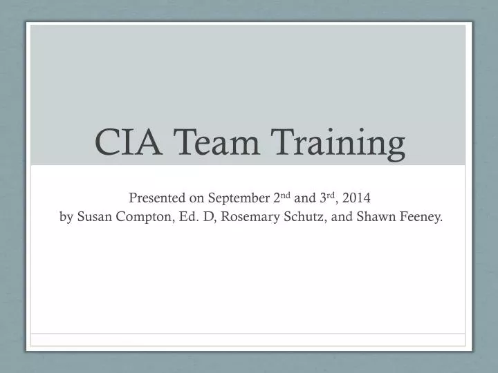 PPT - CIA Team Training PowerPoint Presentation, free download - ID:7068248