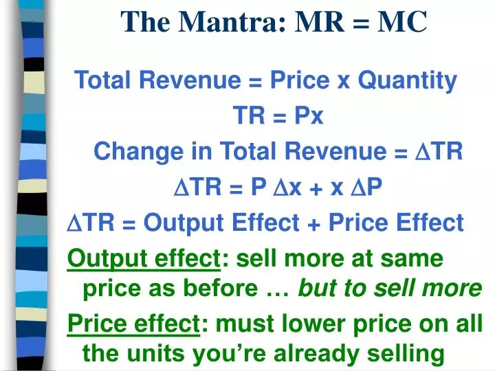 PPT - The Mantra: MR = MC PowerPoint Presentation, free download - ID ...