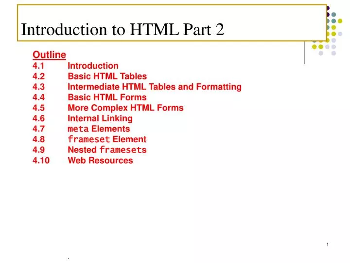 PPT - Introduction to HTML Part 2 PowerPoint Presentation, free ...