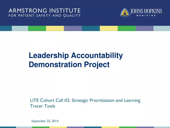 PPT - Leadership Accountability Demonstration Project PowerPoint ...