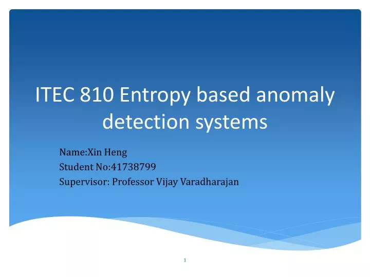 Ppt Itec 810 Entropy Based Anomaly Detection Systems Powerpoint Presentation Id 7069697