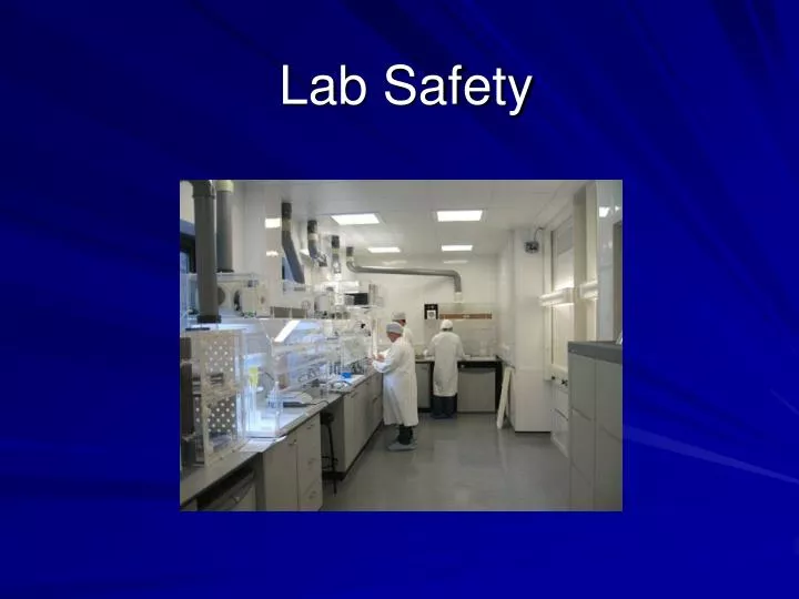 PPT - Lab Safety PowerPoint Presentation, free download - ID:7070385