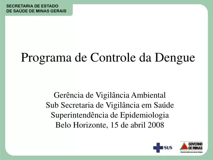 PPT - Programa de Controle da Dengue PowerPoint Presentation, free download - ID:7070488