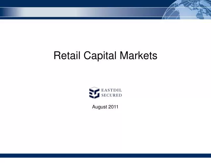 PPT - Retail Capital Markets PowerPoint Presentation, free download ...