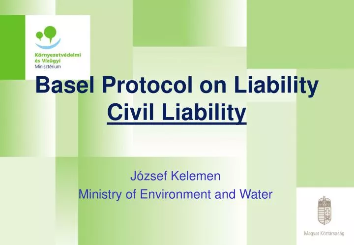 PPT - Basel Protocol on Liability Civil Liability PowerPoint ...