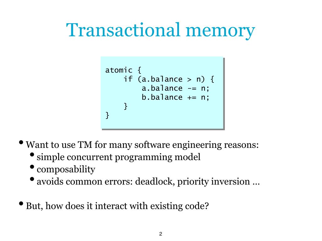 Ppt Supporting Existing Code In A Transactional Memory System Powerpoint Presentation Id7071068