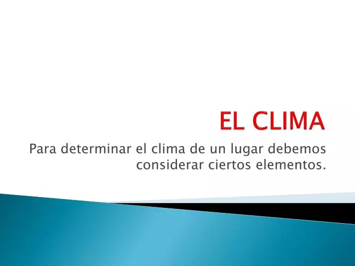 PPT - EL CLIMA PowerPoint Presentation, free download - ID:7072469