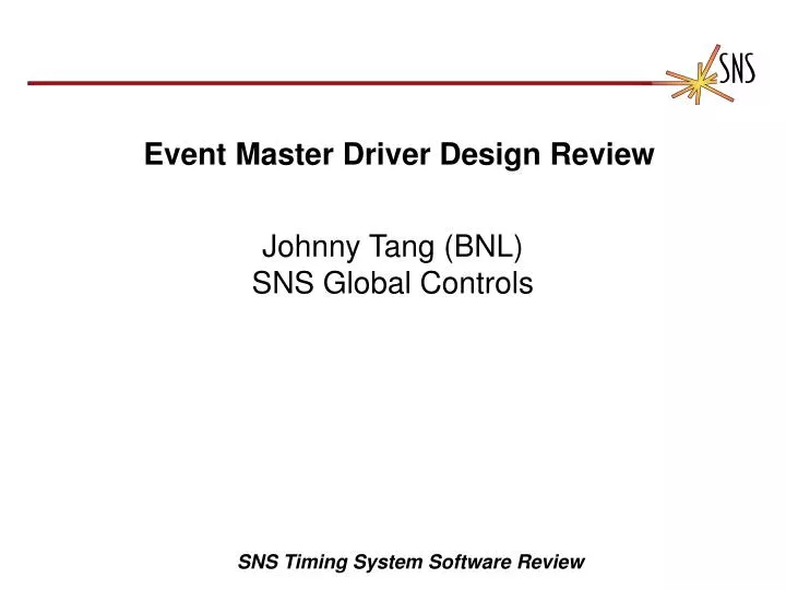 PPT - Event Master Driver Design Review PowerPoint Presentation, free ...