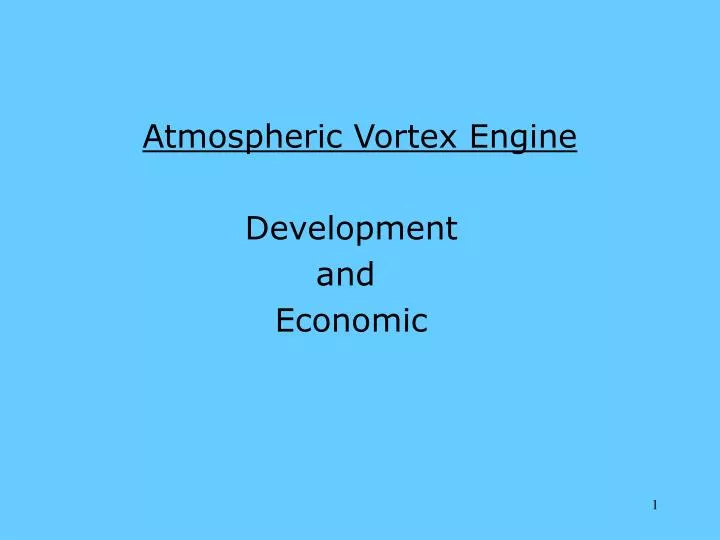 PPT - Atmospheric Vortex Engine PowerPoint Presentation, free download ...