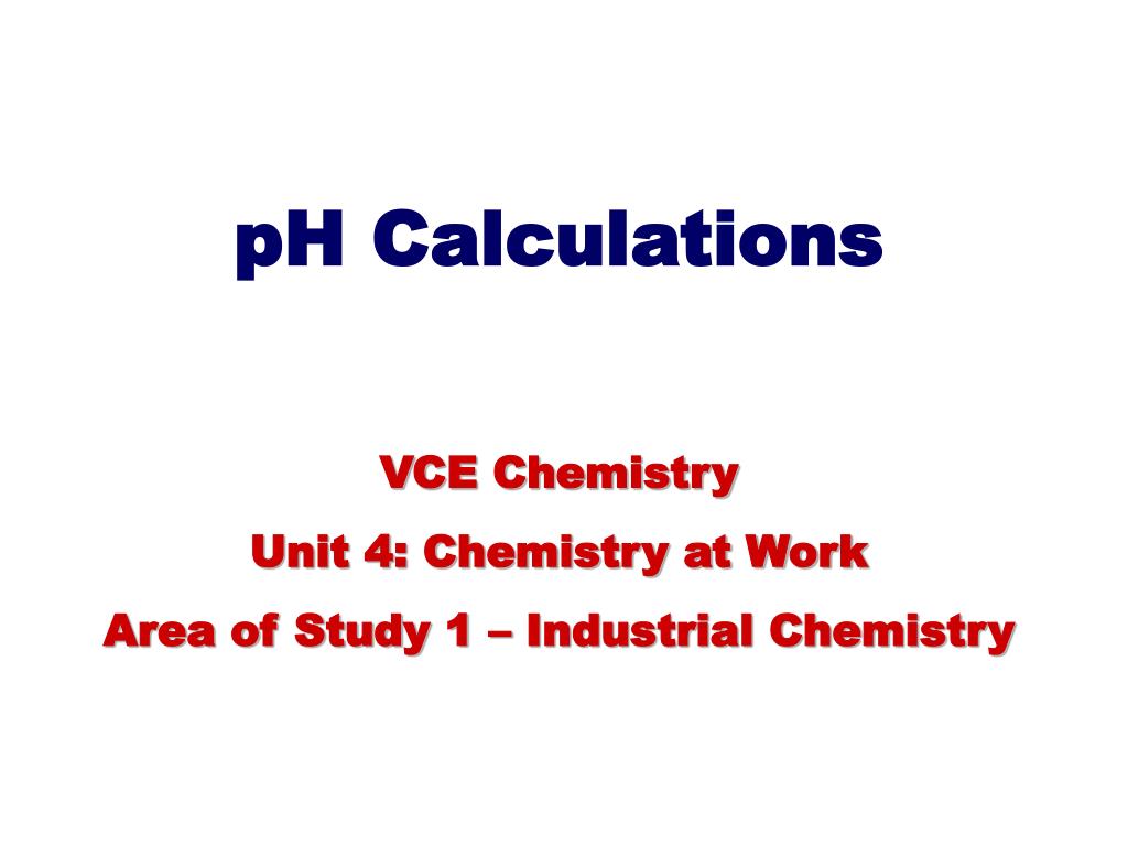 PPT - Acid-Base Equilibrium VCE Chemistry Unit 4: Chemistry at Work ...