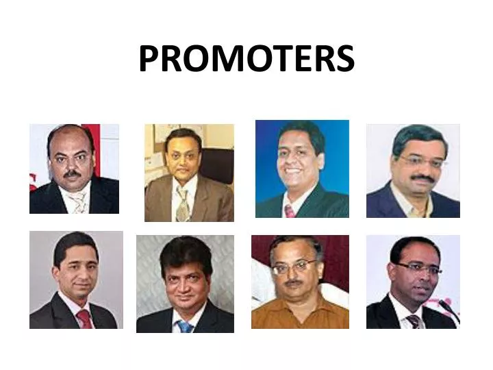 PPT - PROMOTERS PowerPoint Presentation, free download - ID:7074579