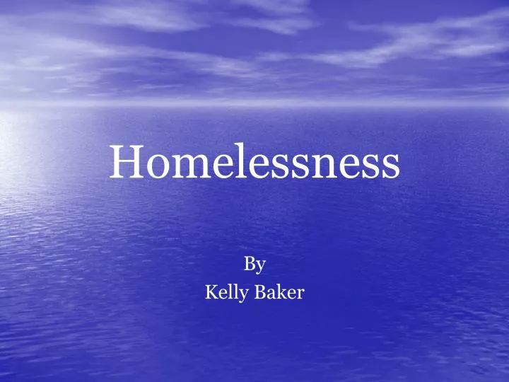 PPT - Homelessness PowerPoint Presentation, free download - ID:7075815