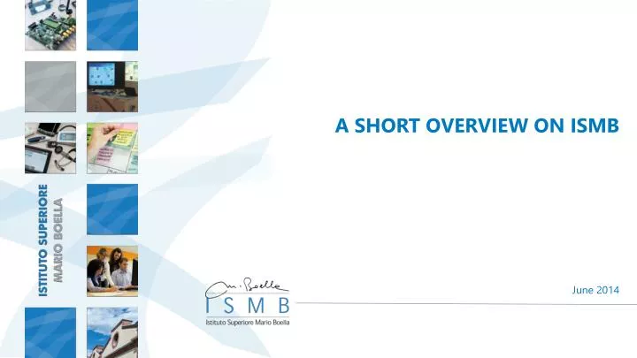PPT - A SHORT OVERVIEW ON ISMB PowerPoint Presentation, free download ...