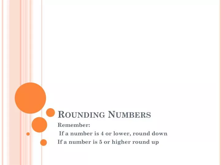 PPT - Rounding Numbers PowerPoint Presentation, free download - ID:7076098