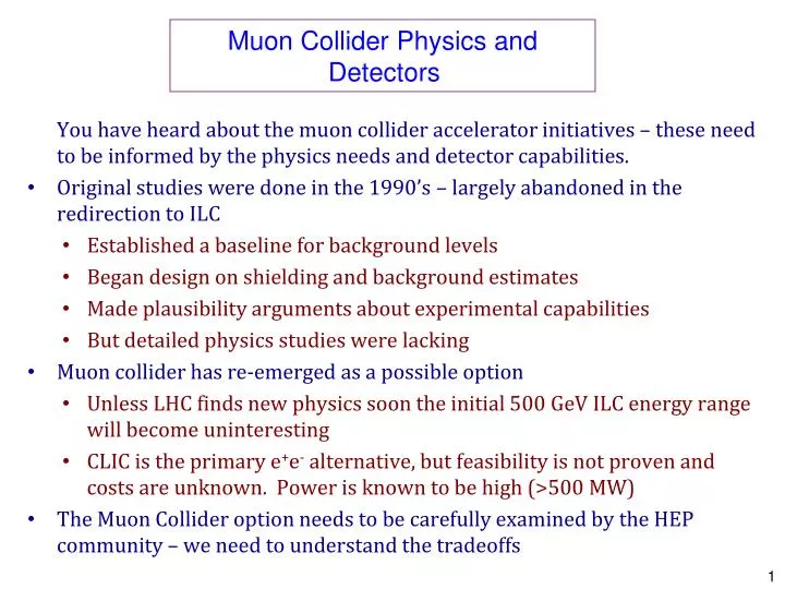 PPT - Muon Collider Physics and Detectors PowerPoint Presentation, free ...