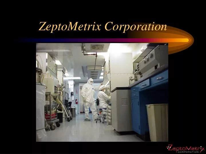 PPT - ZeptoMetrix Corporation PowerPoint Presentation, free download ...