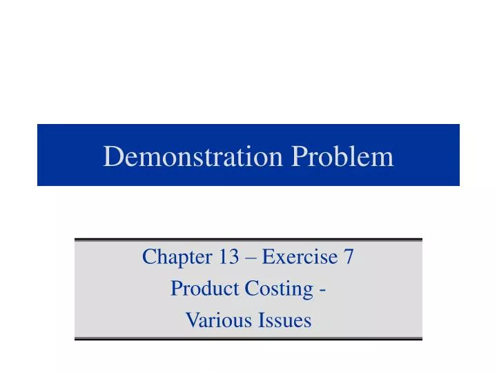 PPT - Demonstration Problem PowerPoint Presentation, free download - ID ...