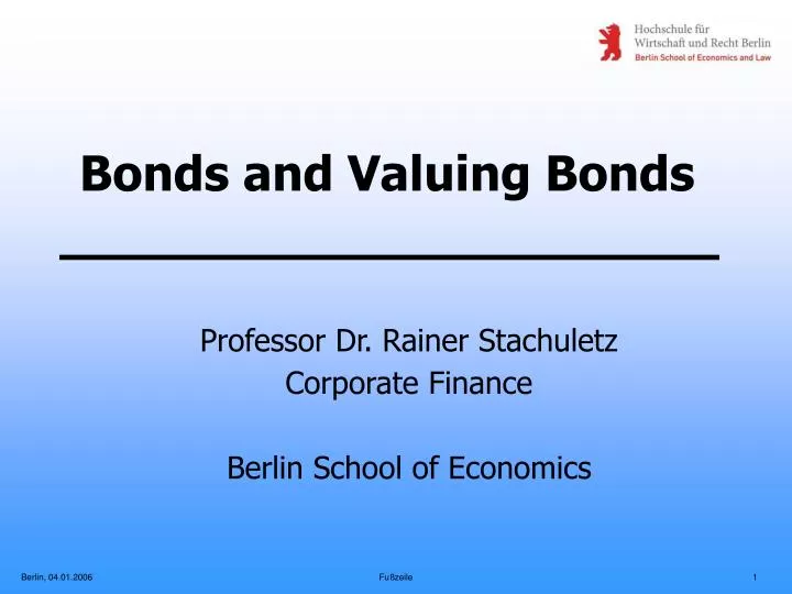 Ppt Bonds And Valuing Bonds Powerpoint Presentation Free Download