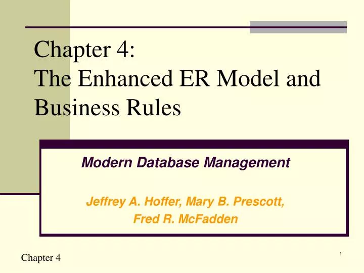 PPT - Chapter 4: The Enhanced ER Model and Business Rules PowerPoint ...