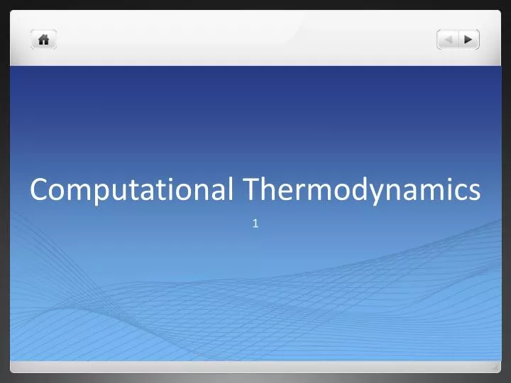 PPT - Computational Thermodynamics PowerPoint Presentation, free ...