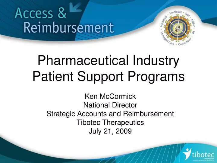 PPT - Pharmaceutical Industry Patient Support Programs PowerPoint ...