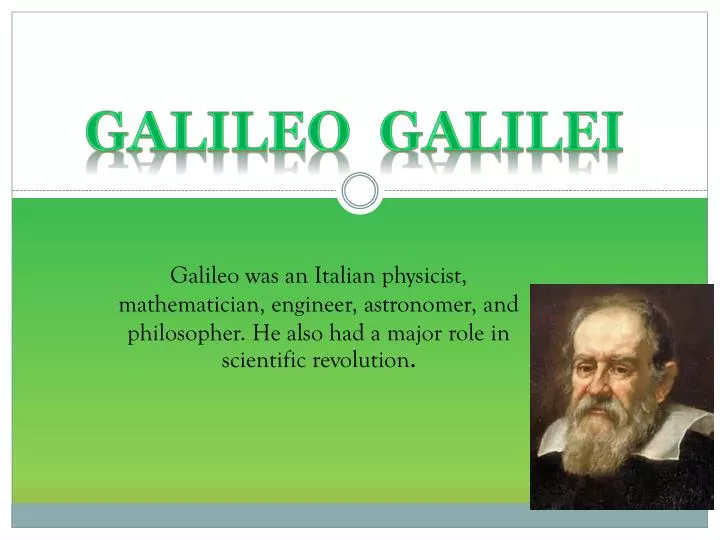 PPT - GALILEO GALILEi PowerPoint Presentation, free download - ID:7079480