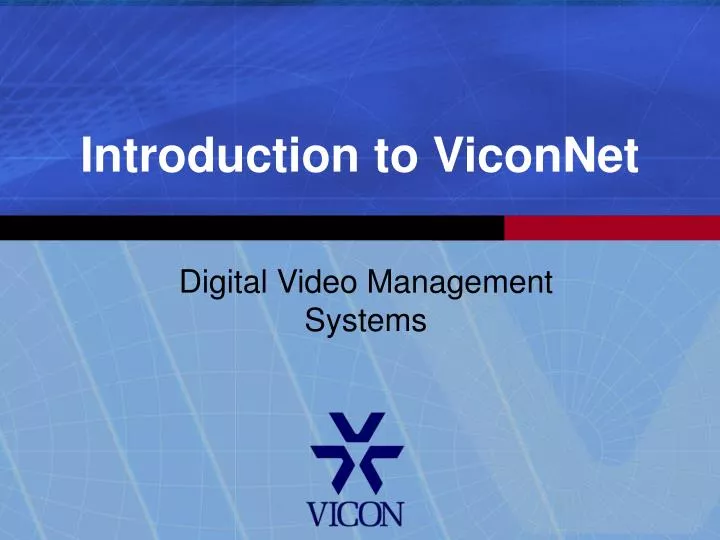 PPT - Introduction to ViconNet PowerPoint Presentation, free download ...