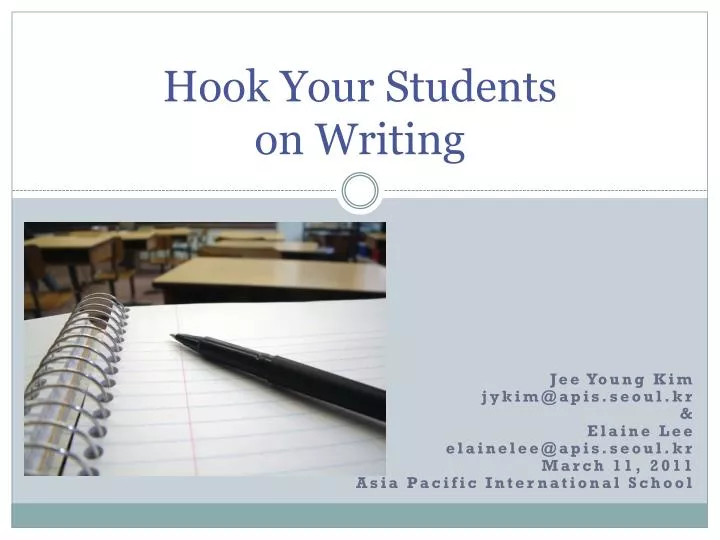 PPT - Hook Your Students on Writing PowerPoint Presentation, free ...