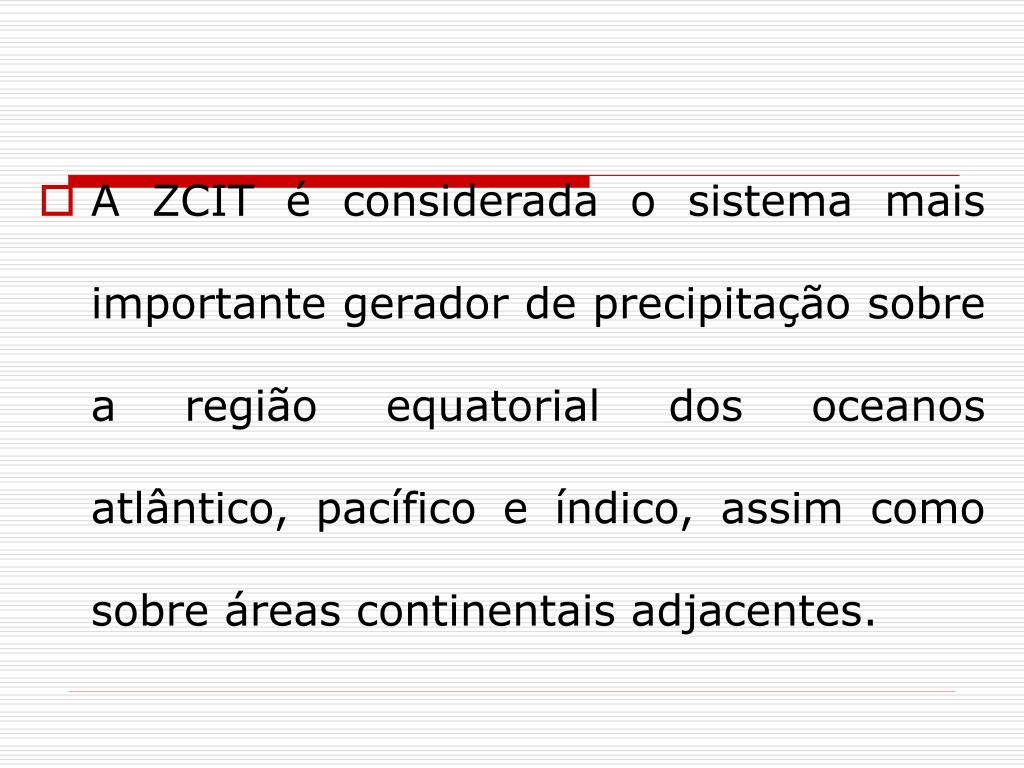 PPT - Zona de Convergência Intertropical(ZCIT) PowerPoint Presentation ...