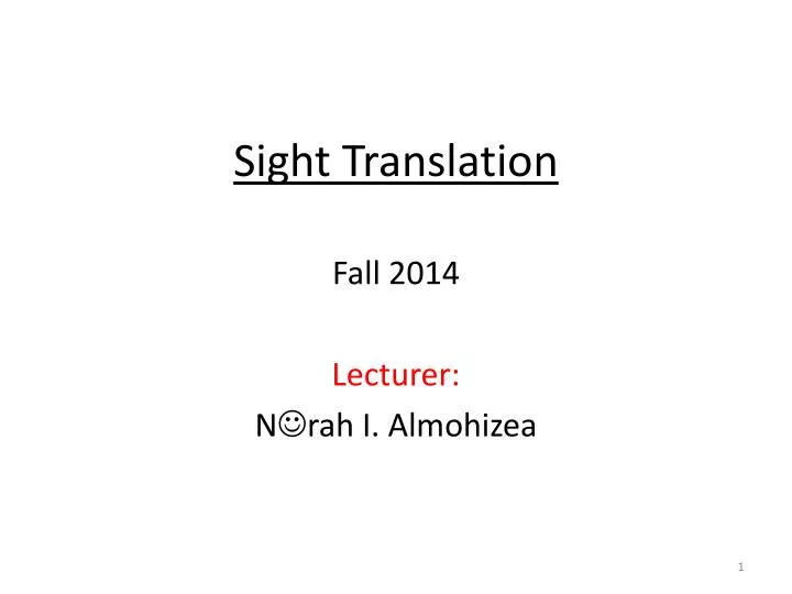 PPT - Sight Translation PowerPoint Presentation, free download - ID:7083423